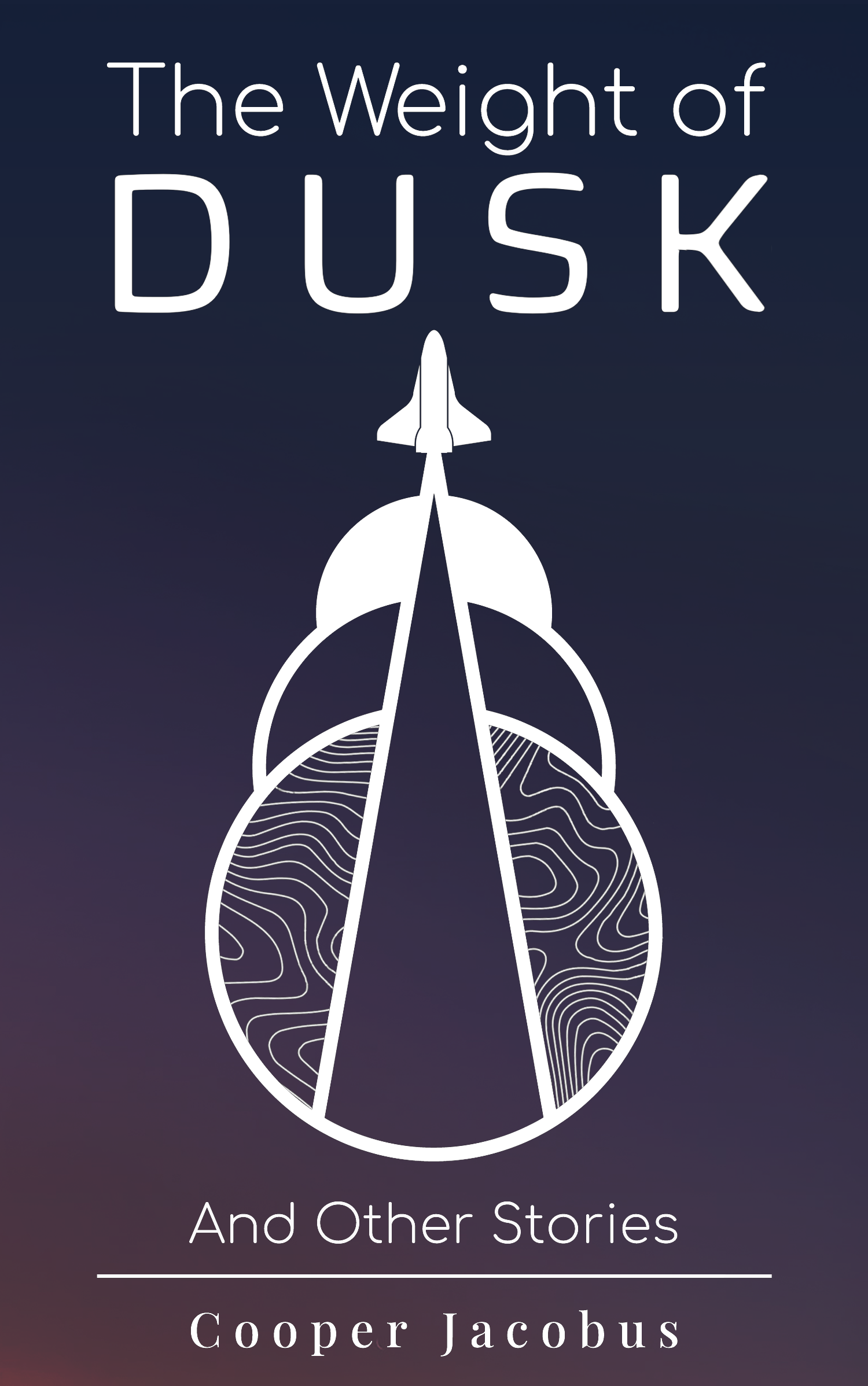 The Weight of Dusk (And Other Stories) by Cooper Jacobus | Goodreads