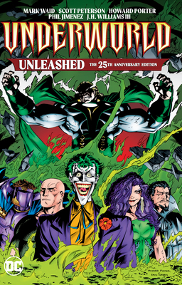 Underworld Unleashed: The 25th Anniversary Edition by Mark Waid | Goodreads