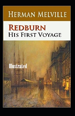 Redburn Illustrated by Herman Melville | Goodreads
