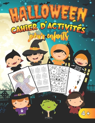 Halloween Cahier d’Activités pour enfants: Livre d'activités Halloween ...