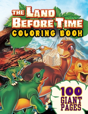 The Land Before Time Coloring Book: Super Gift for Kids and Fans ...