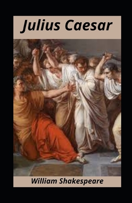 Julius Caesar illustrated by William Shakespeare | Goodreads