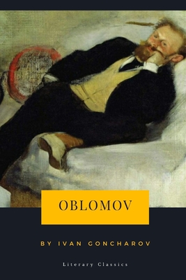 Oblomov by Ivan Goncharov by Ivan Goncharov | Goodreads