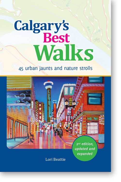 Calgary's Best Walks by Lori Beattie | Goodreads