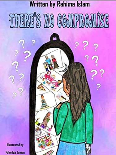 There's no compromise by Rahima Islam | Goodreads