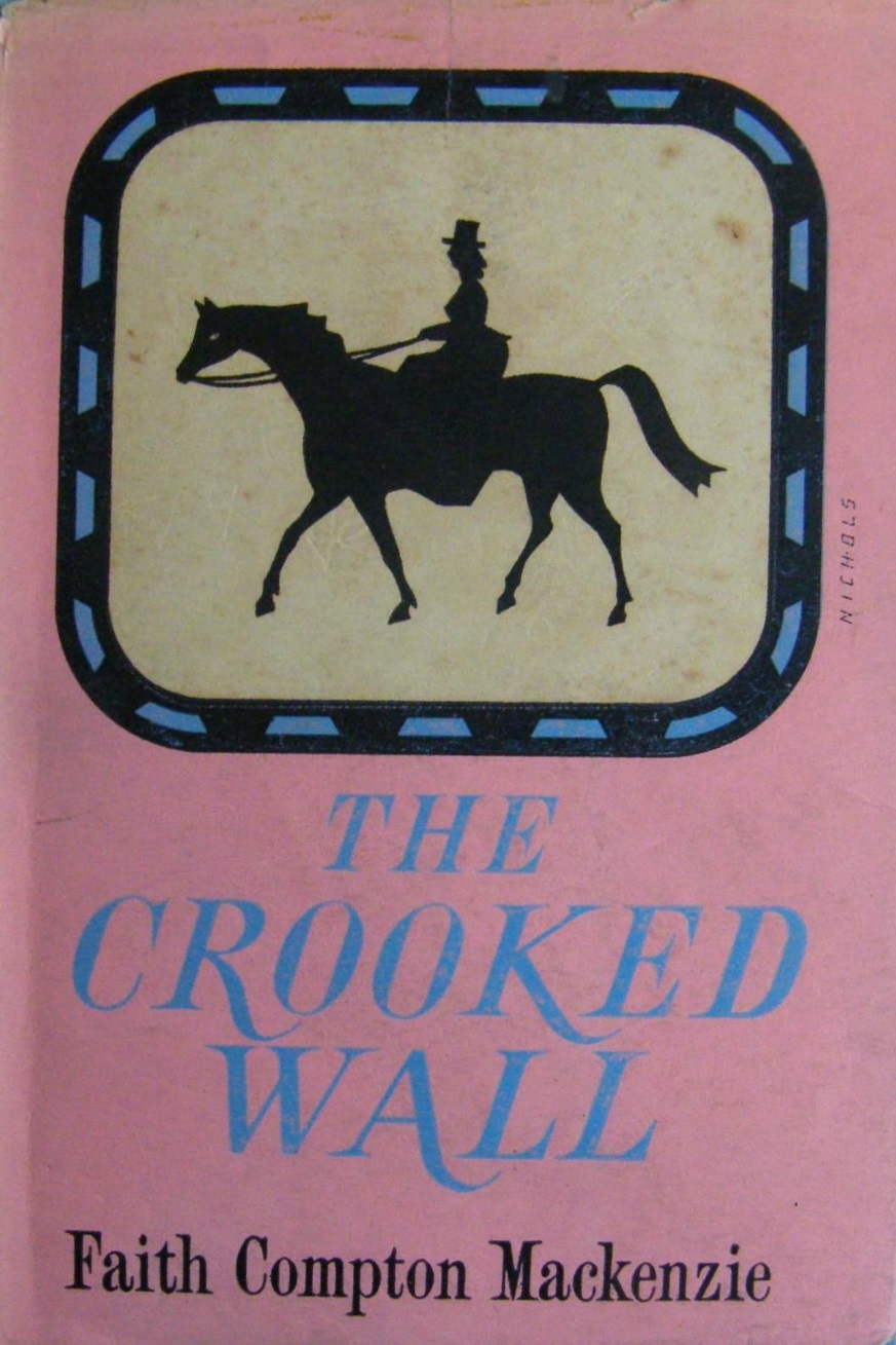 The Crooked Wall by Faith Compton Mackenzie | Goodreads