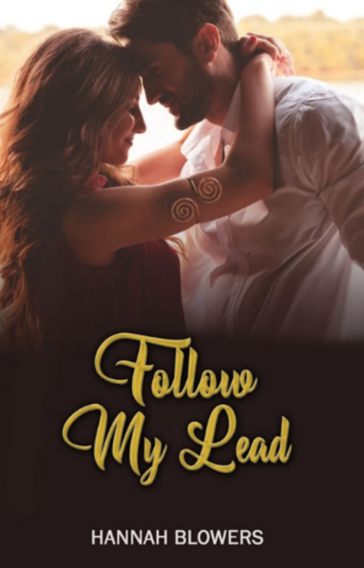 Follow My Lead by Hannah Blowers | Goodreads