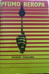Pfumo reropa by Patrick Chakaipa | Goodreads