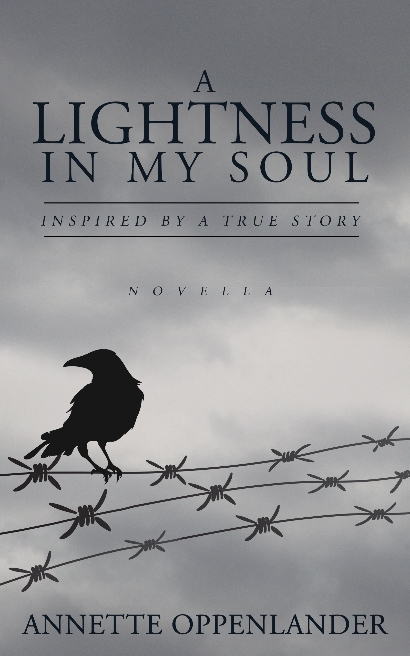 A Lightness in My Soul by Annette Oppenlander | Goodreads
