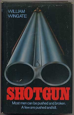 Shotgun by William Wingate | Goodreads