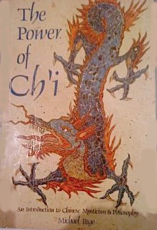The Power of Ch'i: An Introduction to Chinese Mysticism and Philosophy ...