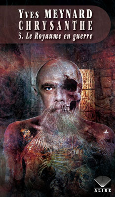 Le royaume en guerre (Chrysanthe, #3) by Yves Meynard | Goodreads