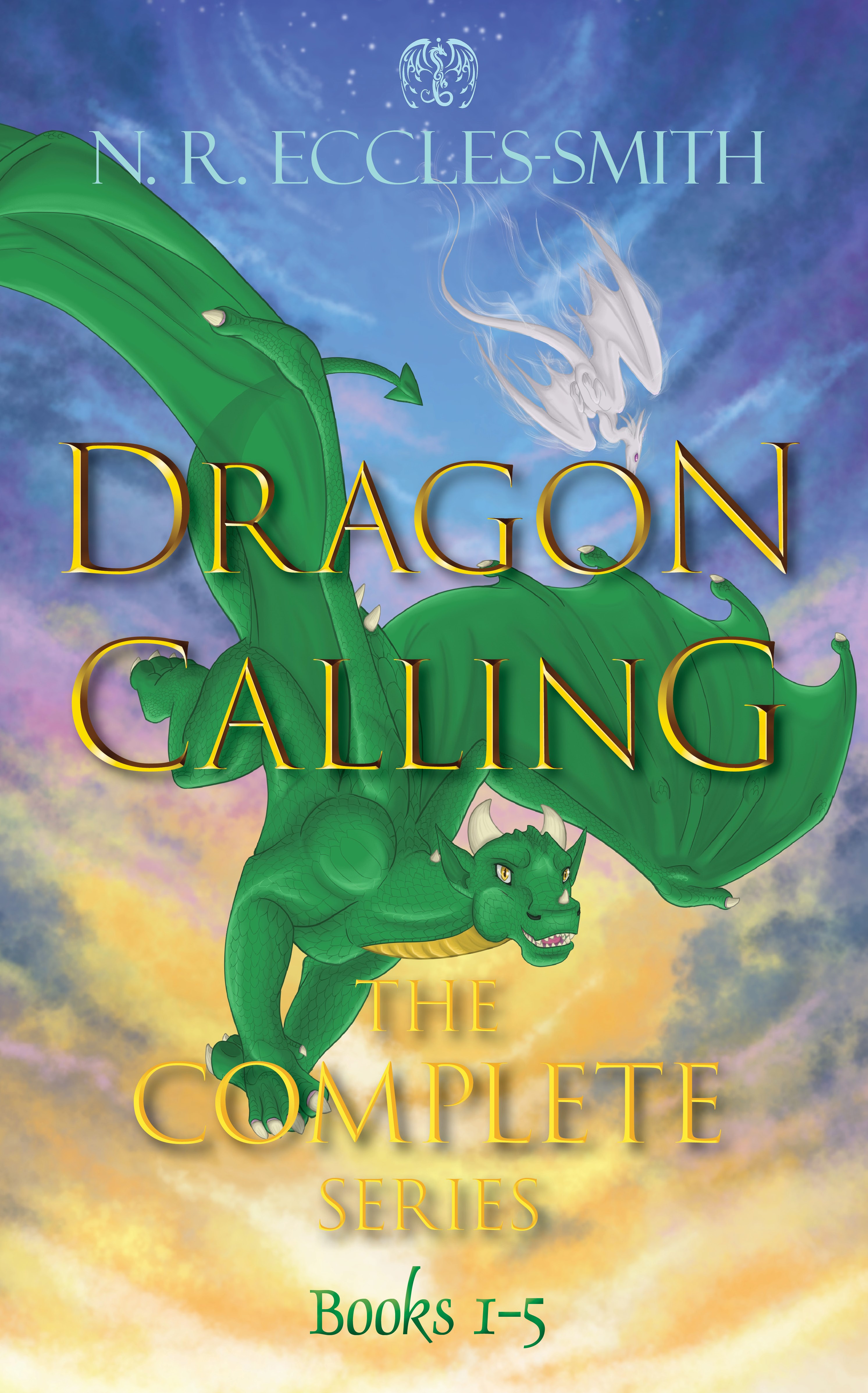 Dragon Calling The Complete Series by N.R. Eccles-Smith | Goodreads
