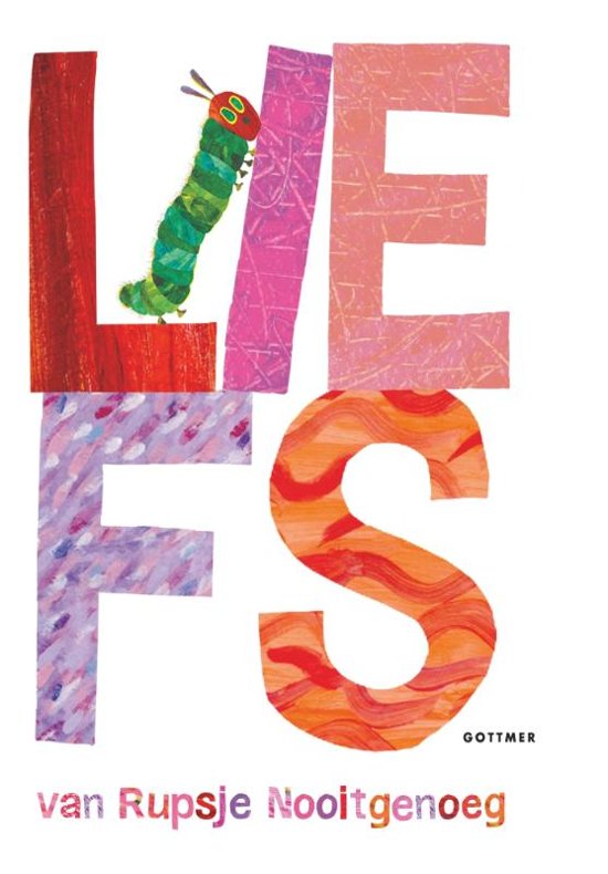 Liefs (Dutch Edition) by Eric Carle | Goodreads