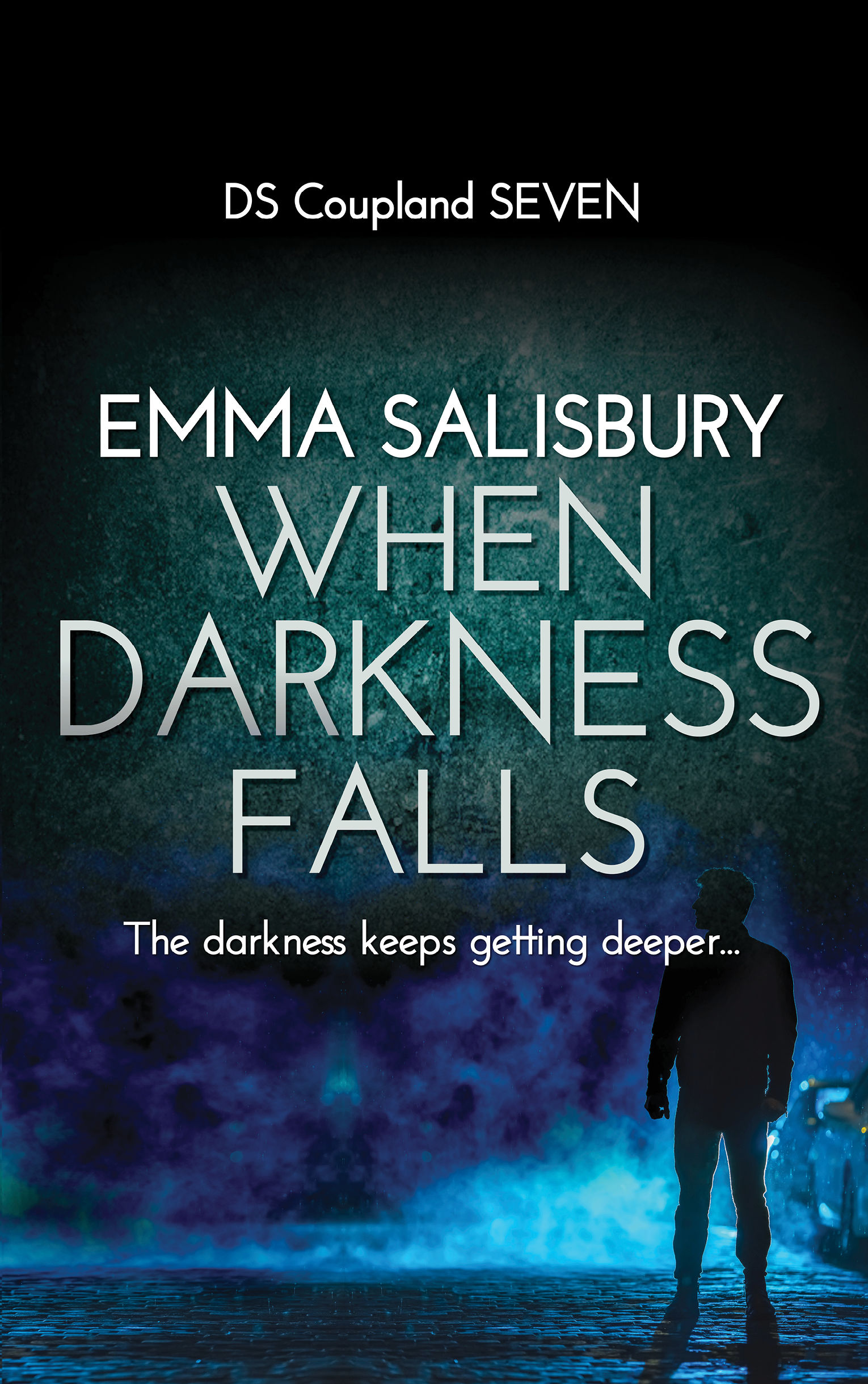 When Darkness Falls (DS Coupland, #7) by Emma Salisbury | Goodreads