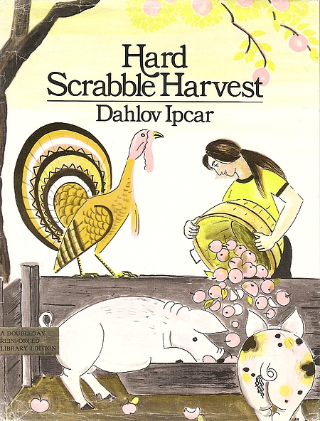 Hard Scrabble Harvest by Dahlov Ipcar | Goodreads
