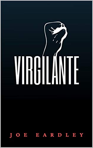 Virgilante by Joe Eardley | Goodreads