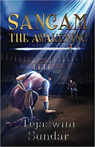 Sangam: The Awakening by Tejaswini Sundar | Goodreads