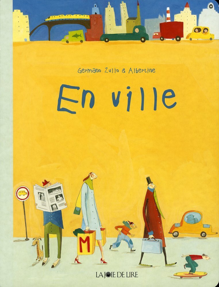 EN VILLE by Germano Zullo | Goodreads