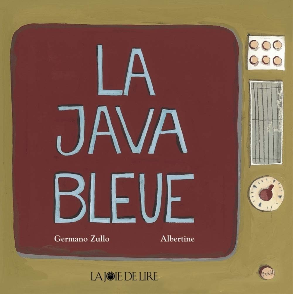 La Java Bleue by Germano Zullo | Goodreads
