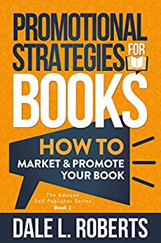Promotional Strategies for Books: How to Market & Promote Your Book by ...