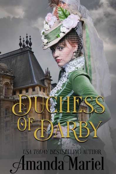 Duchess of Darby by Amanda Mariel | Goodreads