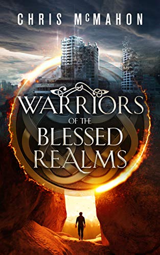 Warriors of the Blessed Realms by Chris McMahon | Goodreads