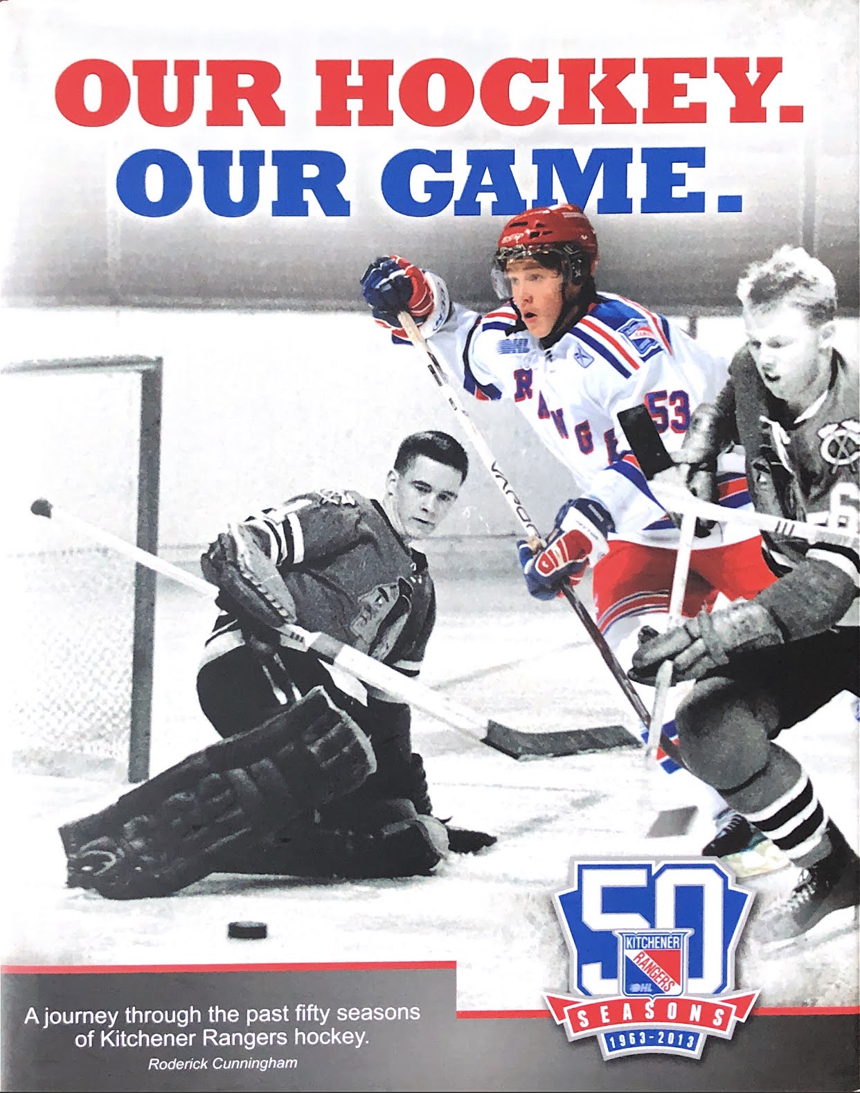 Our Hockey. Our Home: A Journey Through the Past Fifty Seasons of ...