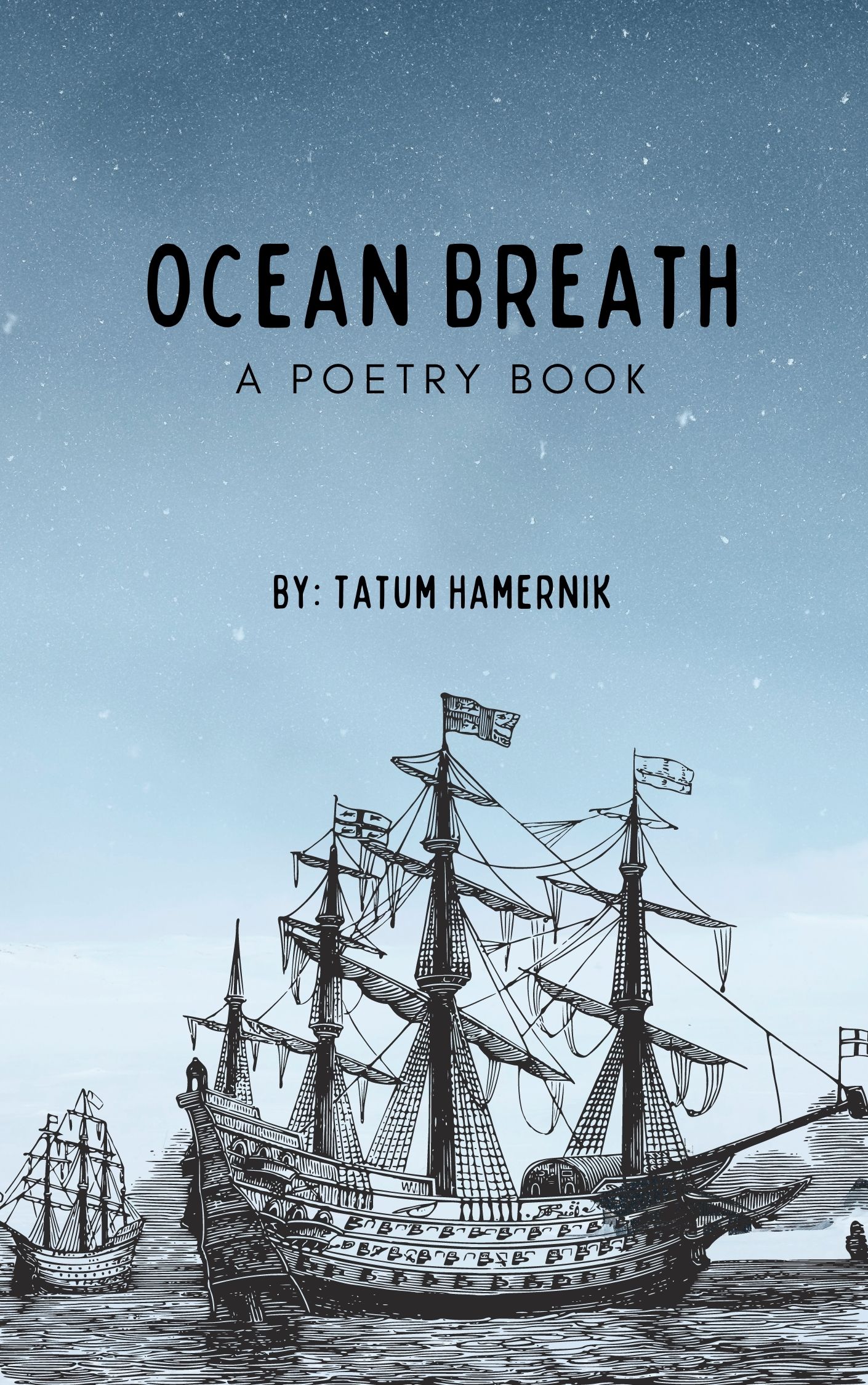 Ocean Breath: A Poetry Book by Tatum Hamernik | Goodreads