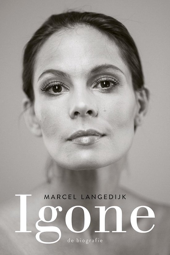 Igone: de biografie by Marcel Langedijk | Goodreads