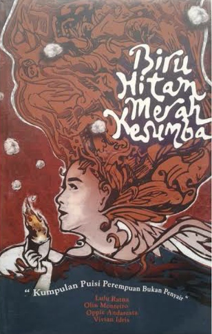Biru Hitam Merah Kesumba: Kumpulan Puisi Perempuan Bukan Penyair by ...