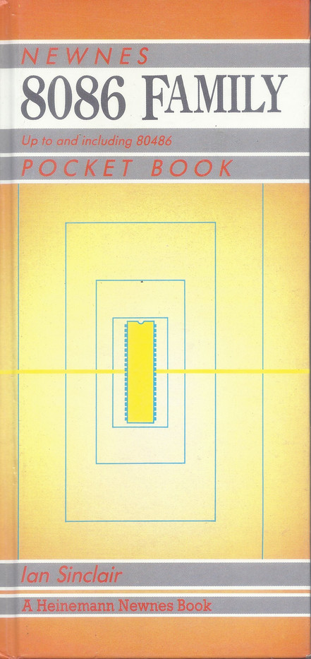 Newnes 8086 family pocket book: Up to and including 80486 by Ian ...