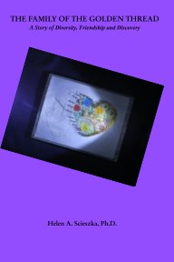 The Family of the Golden Thread A Story of Diversity, Friendship and ...