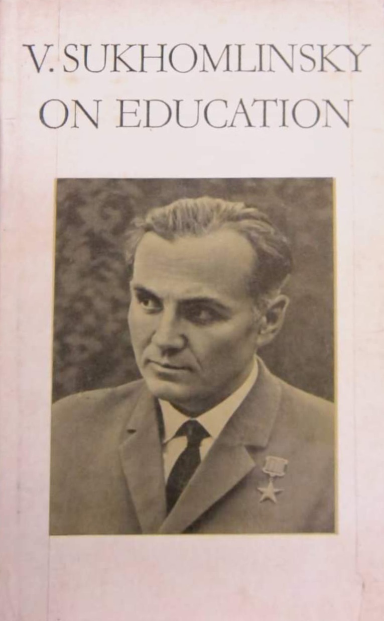 On Education by Vasily Sukhomlinsky | Goodreads