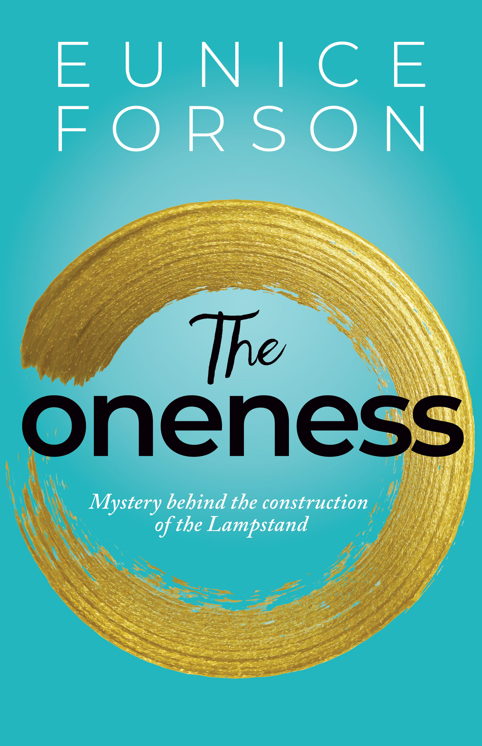 The Oneness by Eunice Forson | Goodreads