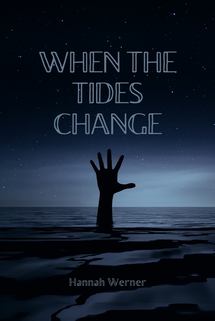 When the Tides Change by Hannah Werner | Goodreads