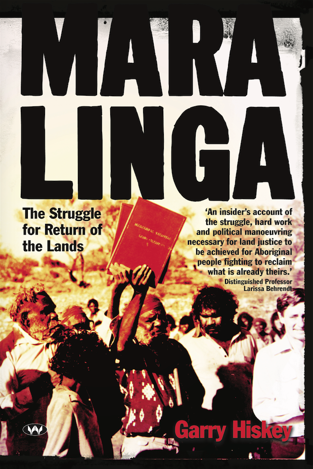 Maralinga: The struggle for return of the lands by Garry Hiskey | Goodreads