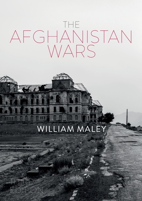 The Afghanistan Wars (Twentieth Century Wars, 5) by William Maley ...