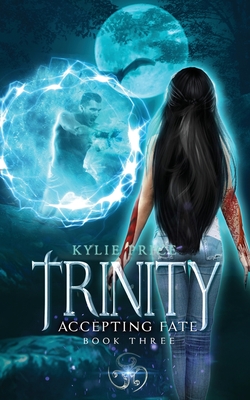 Trinity - Accepting Fate #3 by Kylie Price | Goodreads