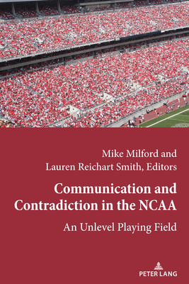 Communication and Contradiction in the NCAA by Milford | Goodreads