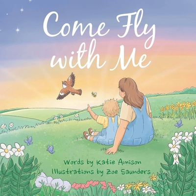 Come Fly With Me by Katie Amison | Goodreads