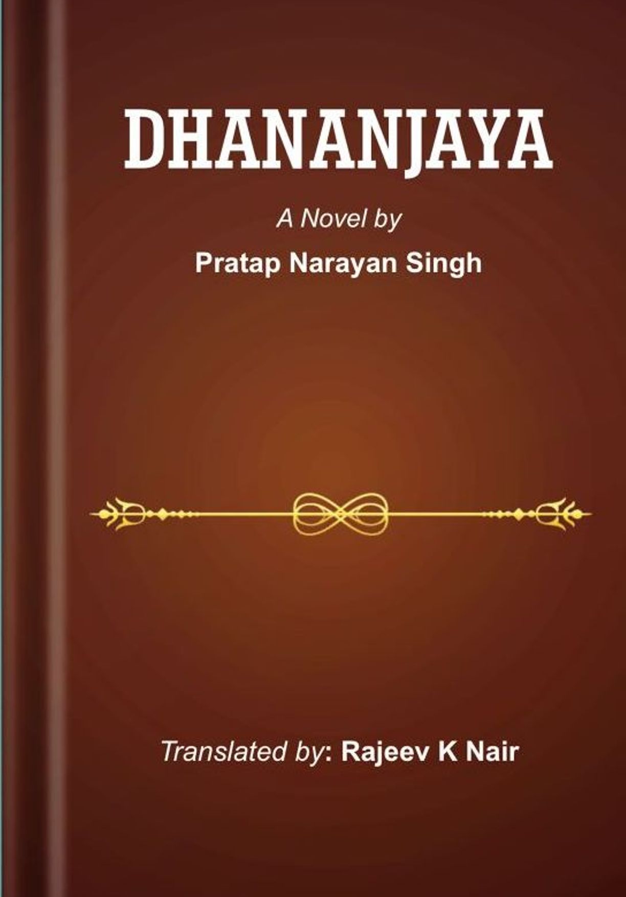 Dhananjaya by Pratap Narayan Singh | Goodreads