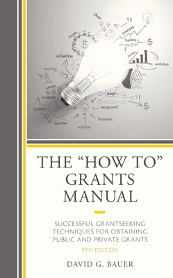 The How to Grants Manual: Successful Grantseeking Techniques for ...