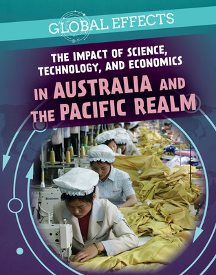 The Impact of Science, Technology, and Economics in Australia and the ...