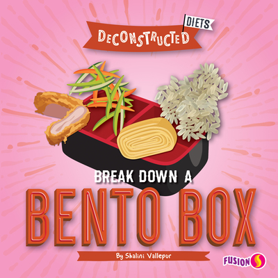 Break Down a Bento Box - Basic Nonfiction Reading for Grades 2-3 with ...