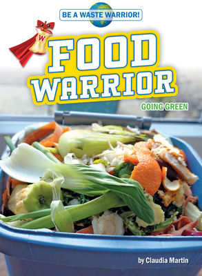 Food Warrior - Non-Fiction Reading for Grade 4, Developmental Learning ...