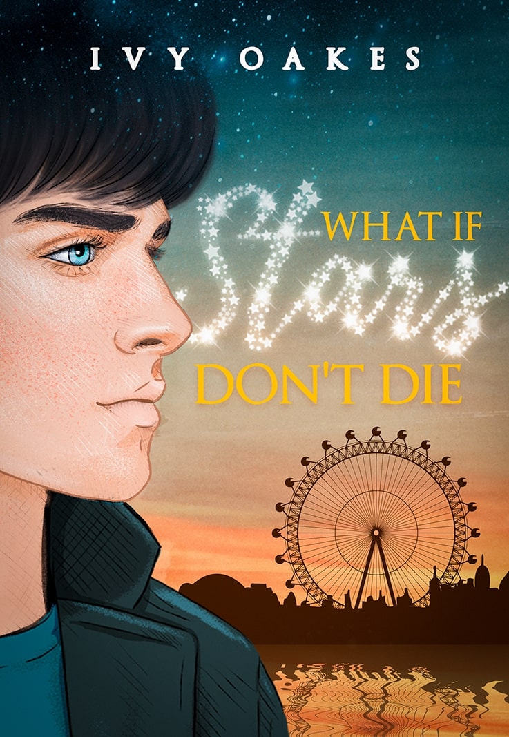 What if Stars Don't Die by Ivy Oakes | Goodreads