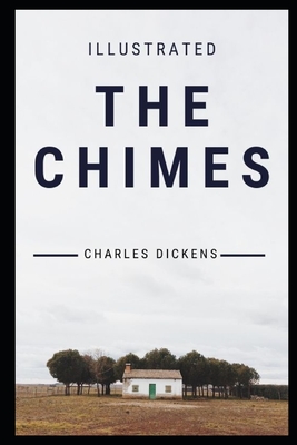 The Chimes Illustrated by Charles Dickens | Goodreads
