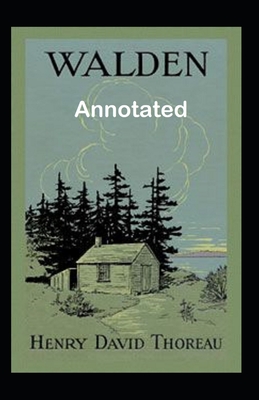 Walden Annotated by Henry David Thoreau | Goodreads