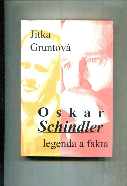 Oskar Schindler: Legenda a fakta (Czech Edition) by Jitka Gruntova ...